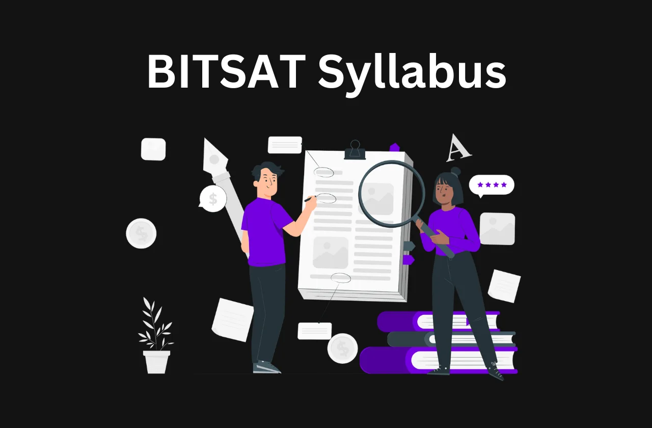 BITSAT Syllabus (2025): Get Subject-Wise BITSAT Syllabus