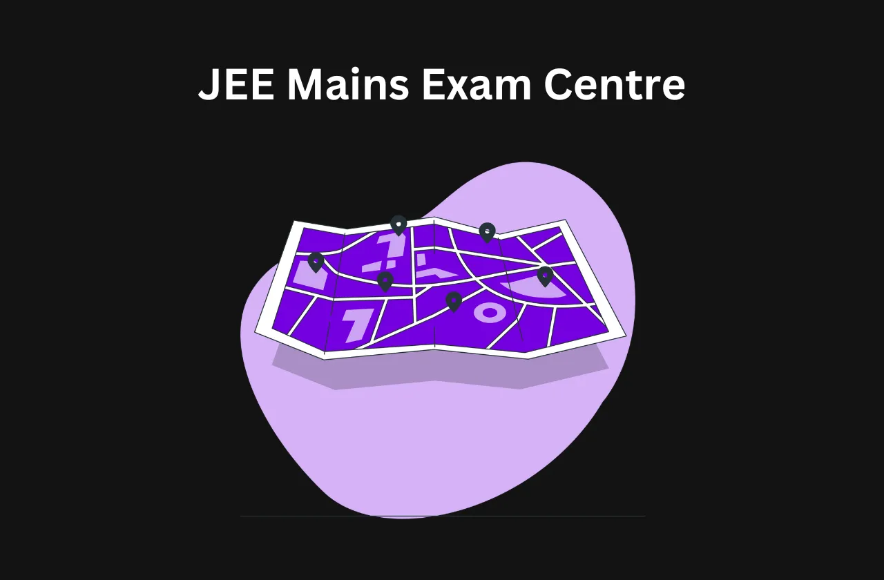 JEE Mains Exam Centre: Complete List (2025)