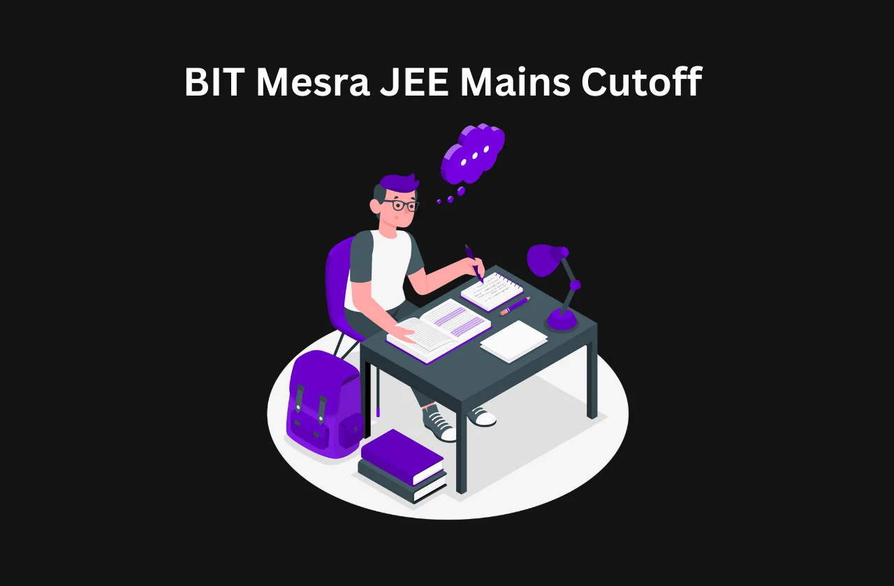 BIT Mesra JEE Mains Cutoff (2026)