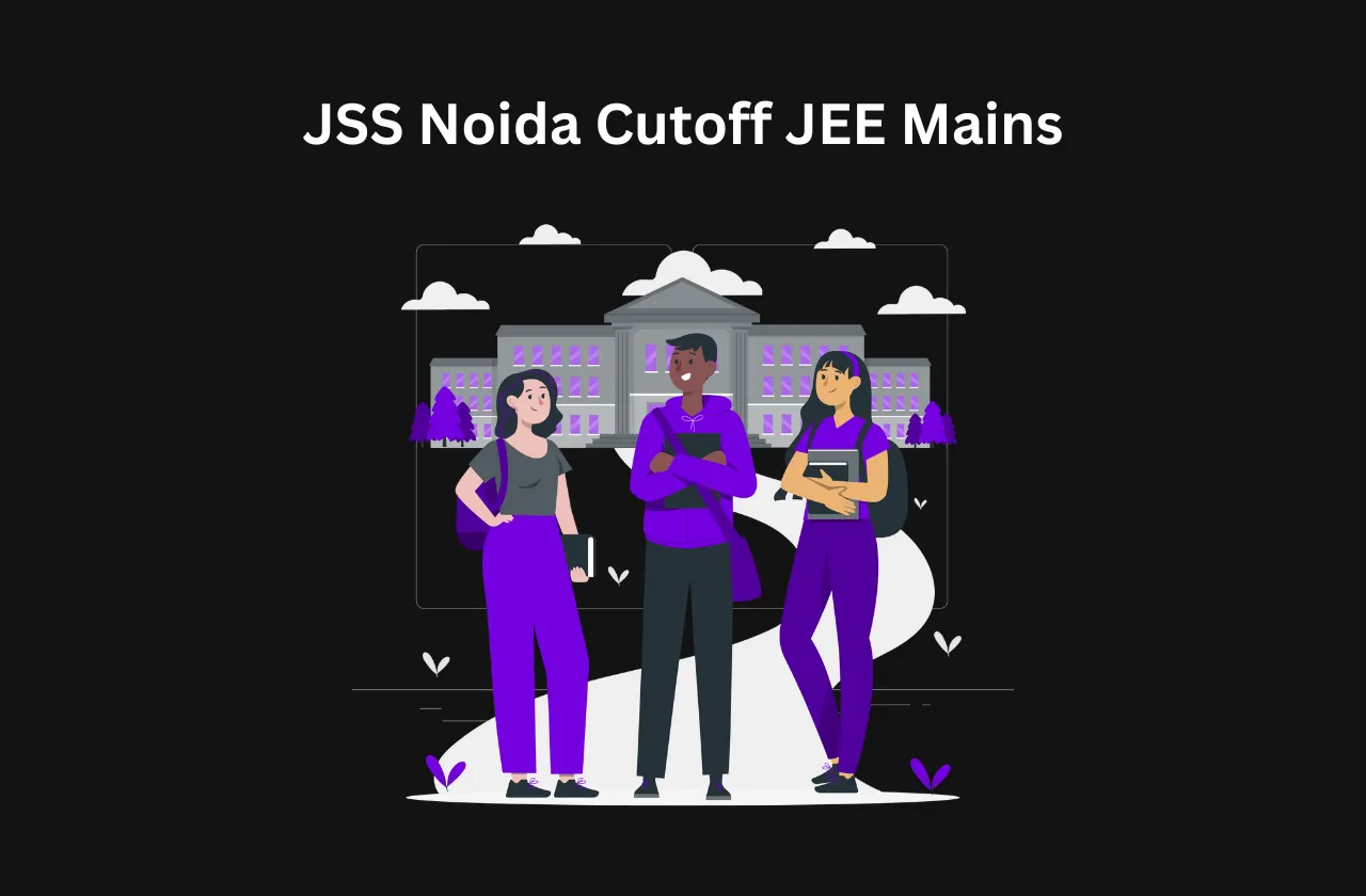 JSS Noida Cutoff JEE Mains (2024)
