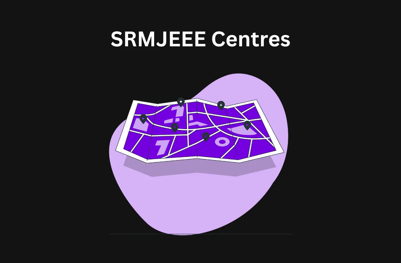 SRMJEEE Centres: Complete List