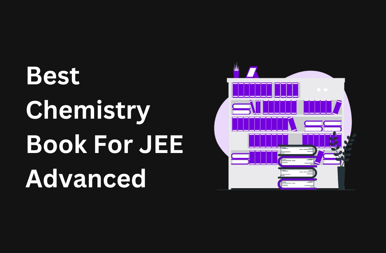 Best Chemistry Book For JEE Advanced