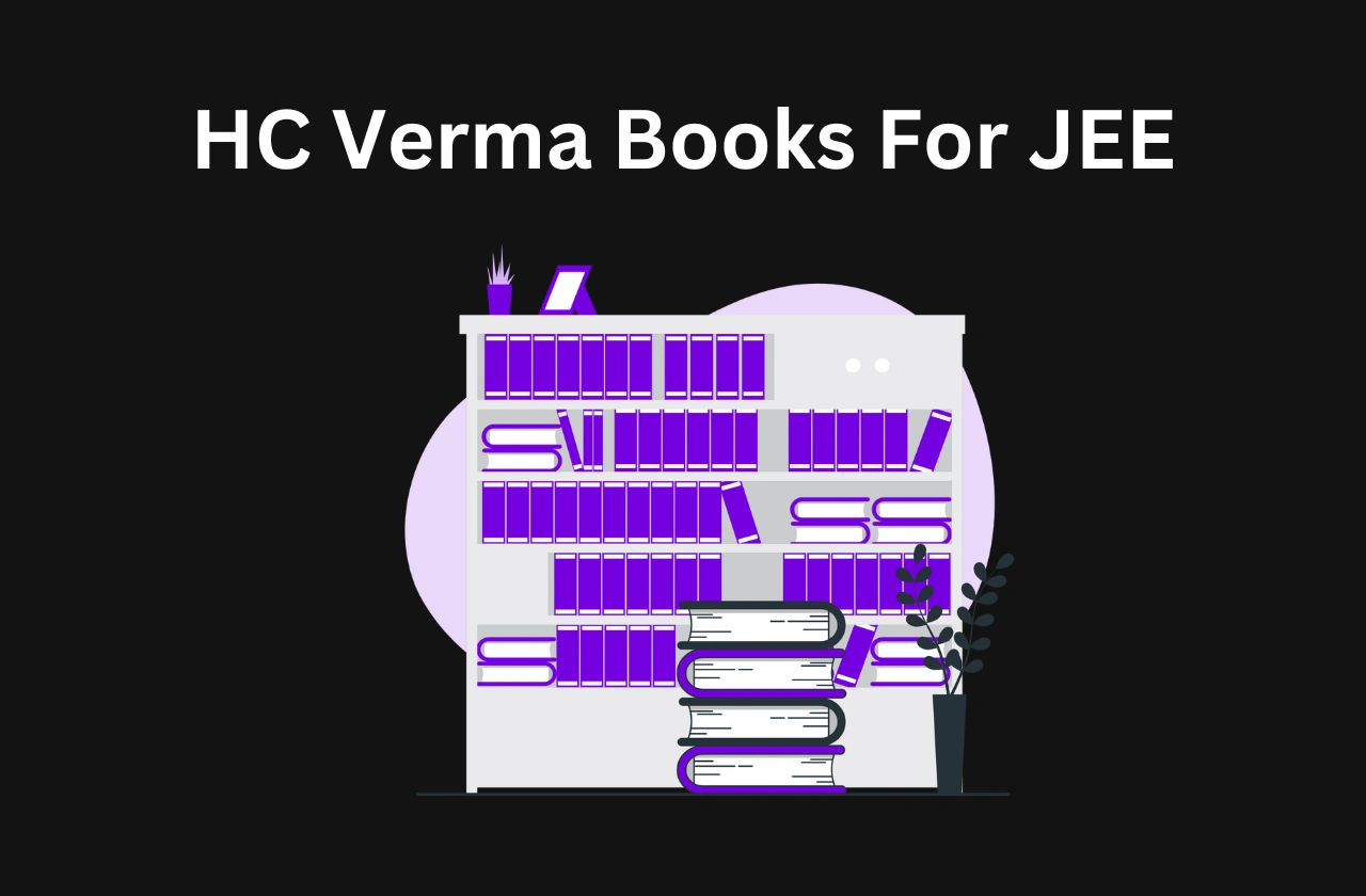 HC Verma Books For JEE: Comprehensive List