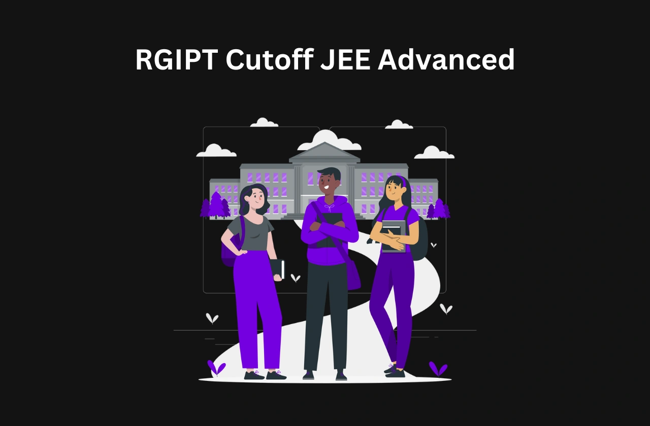 RGIPT Cutoff JEE Advanced