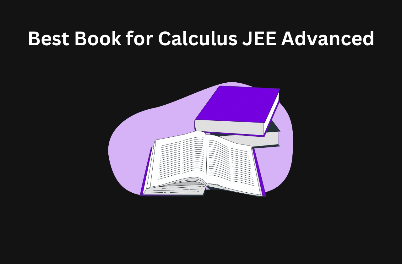 Best Book for Calculus JEE Advanced