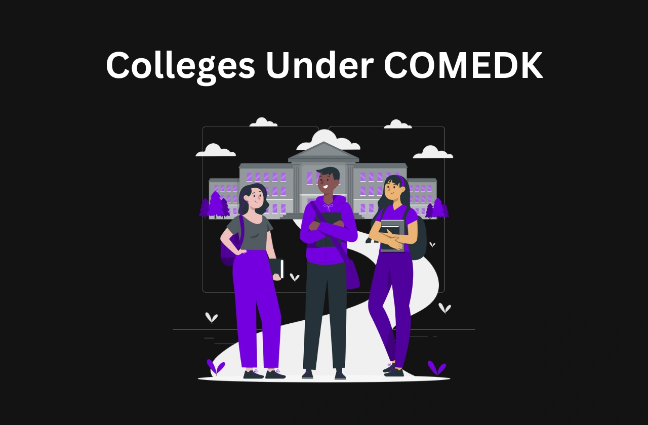 Colleges Under COMEDK: Complete List
